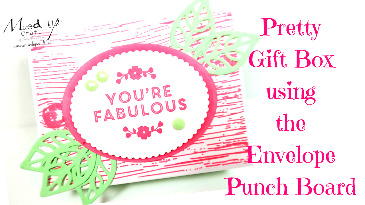 How to make a gift box using the Envelope Punch Board – MIXED UP CRAFT