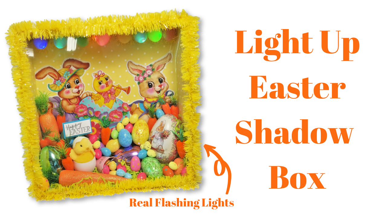 Fun Light Up Easter Shadow Box – MIXED UP CRAFT