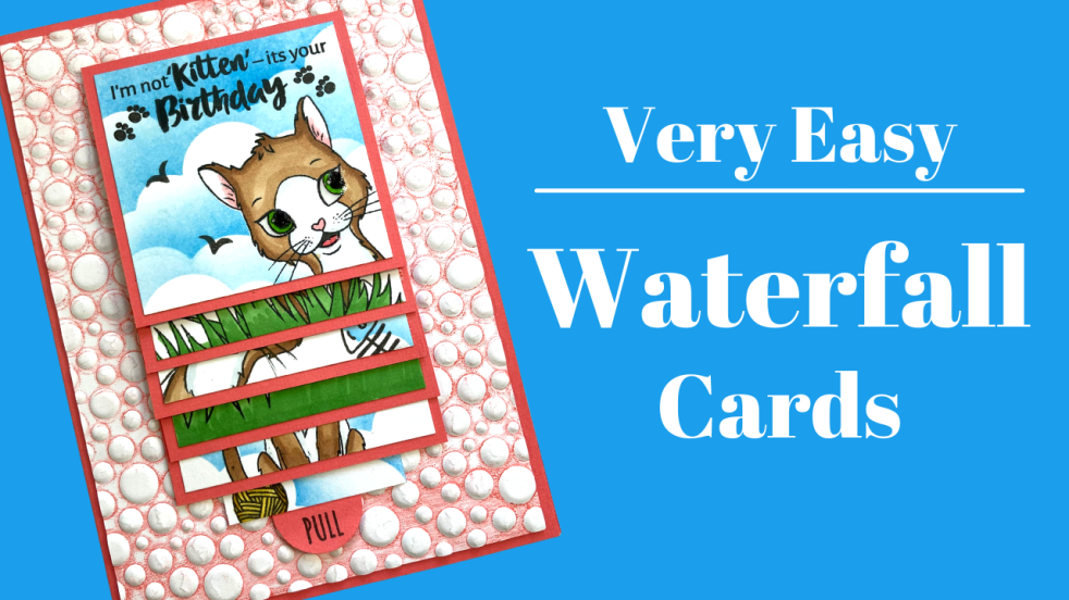Very Easy Waterfall Cards Mixed Up Craft